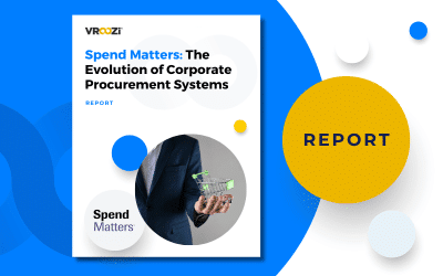 Spend Matters: The Evolution of Corporate Procurement Systems | Vroozi